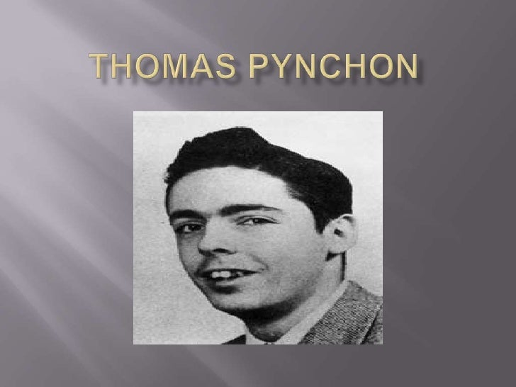 Thomas Pynchon