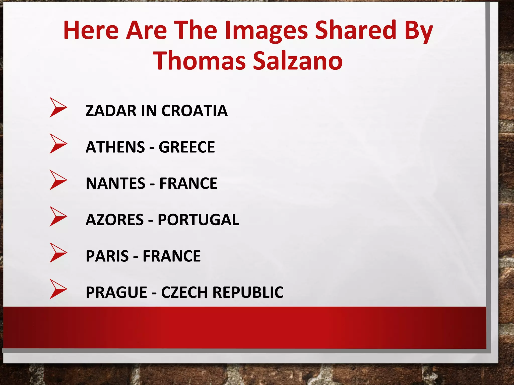 Thomas Salzano aka Thomas N Salzano - Best Destinations in Europe | PPT