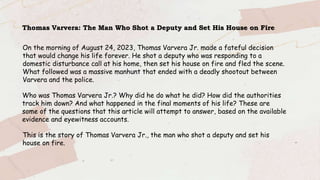 Thomas Varvera Jr.: A Deadly Rampage.pptx