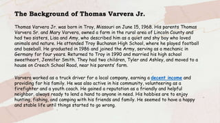 Thomas Varvera Jr.: A Deadly Rampage.pptx