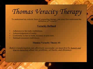 Thomas Veracity Therapy | PPT