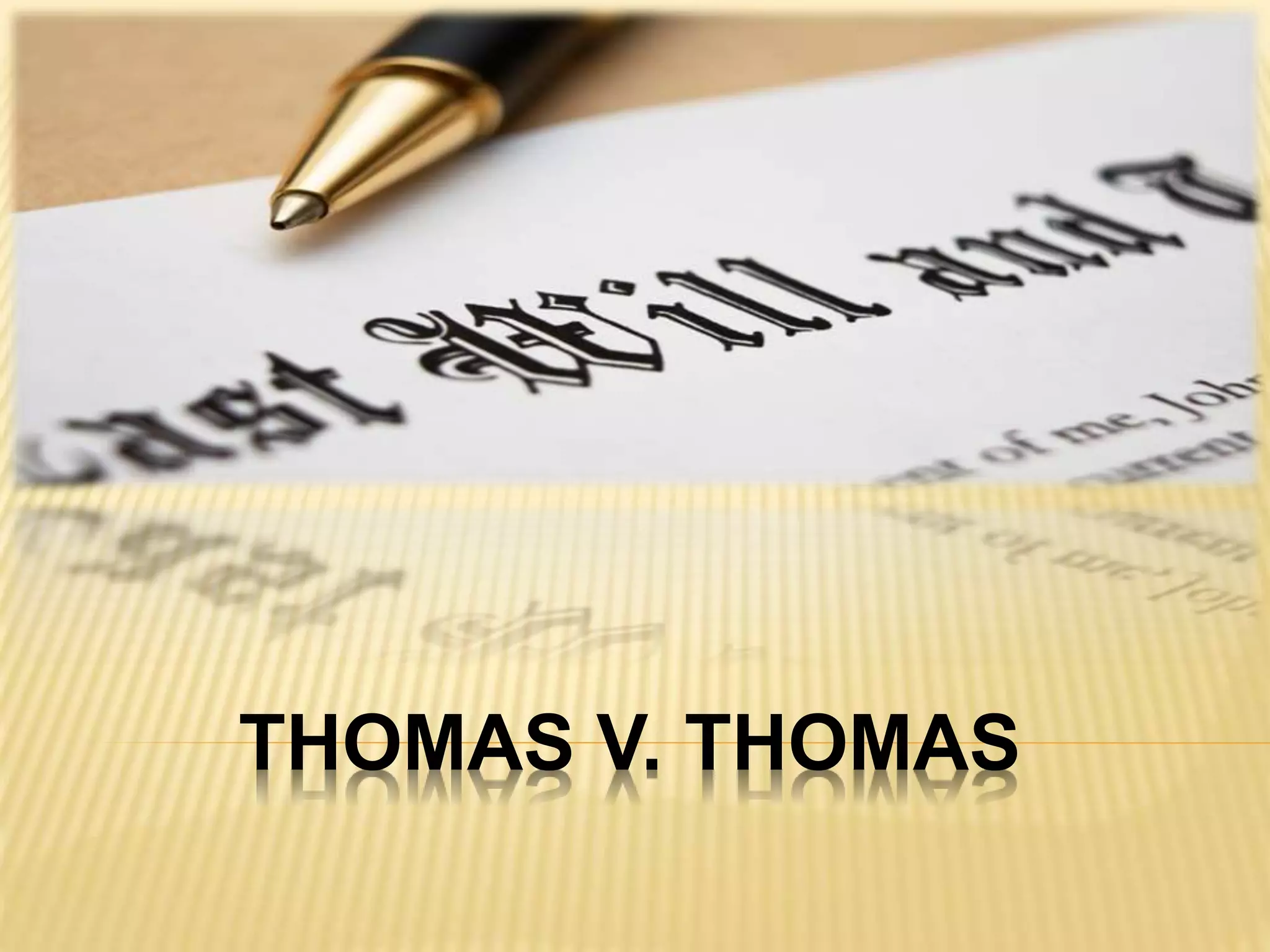 Thomas v. Thomas | PPTX