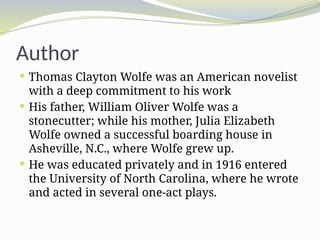 Thomas Wolfe - The Far and the Near.pptx