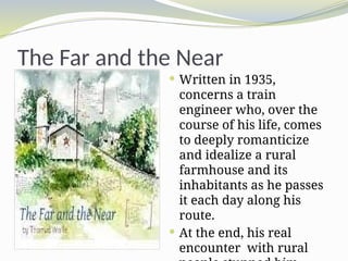 Thomas Wolfe - The Far and the Near.pptx