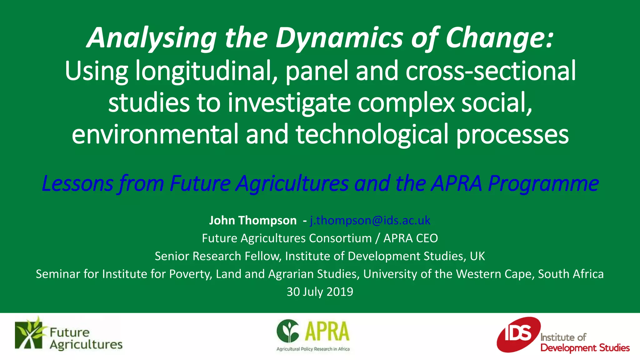 Analysing the Dynamics of Change: Using longitudinal, panel and cross ...