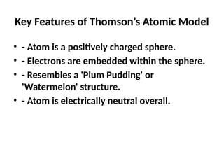 Thomson's atomic model Easy and accurate information on thomsons atomic ...