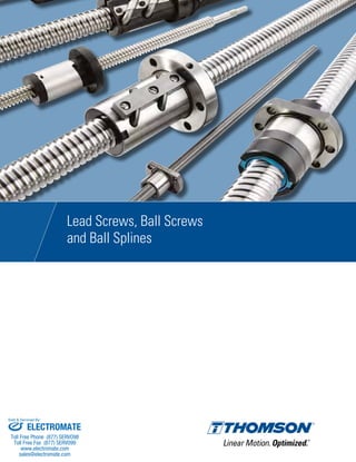 Thomson Linear Lead Screws, Ball Screws and Ball Splines | PDF