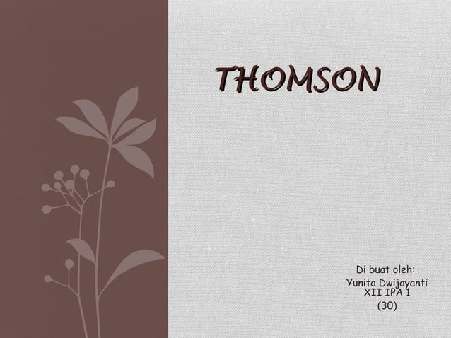 Thomson ppt | PPT