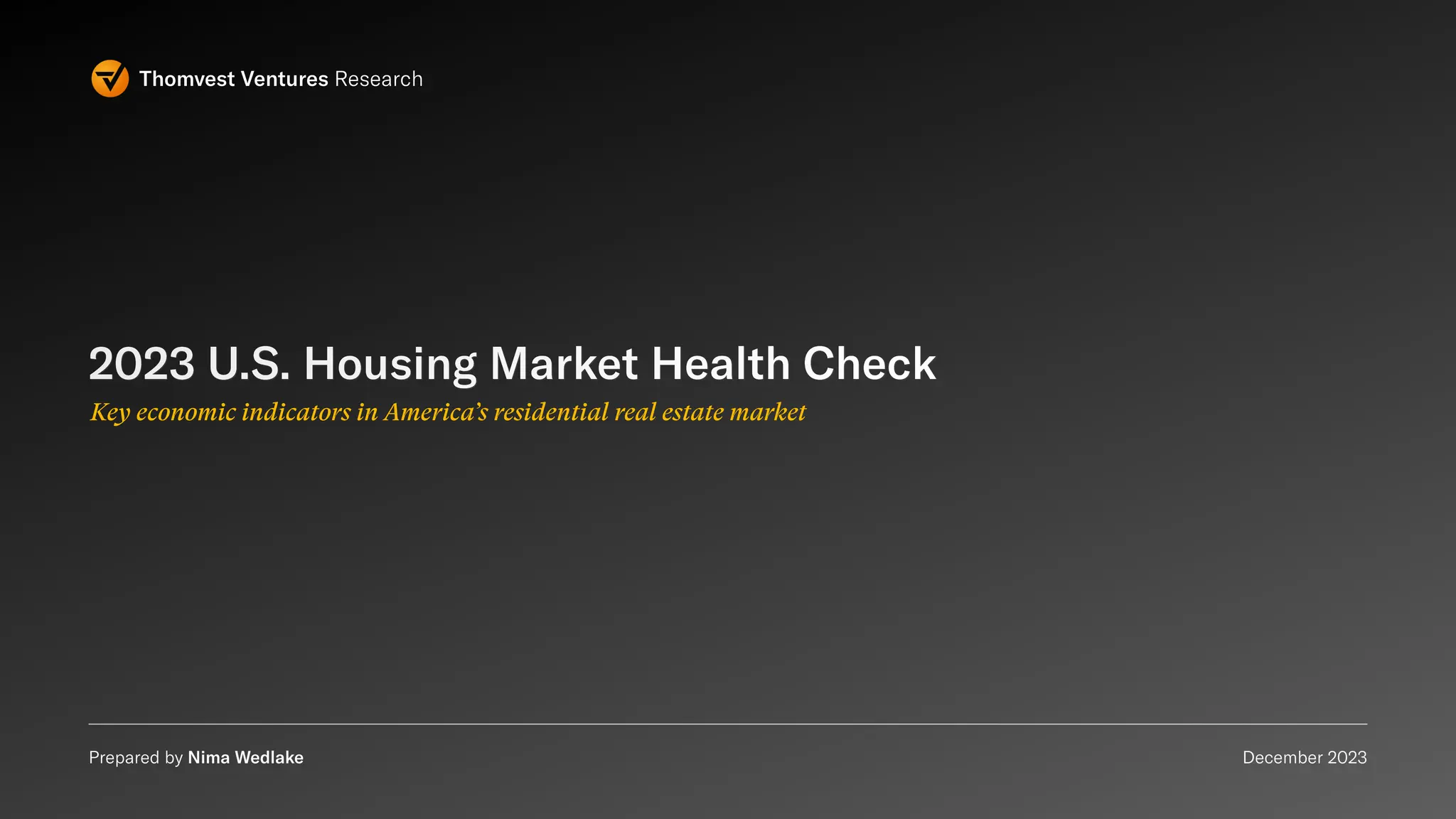 Thomvest Housing Market Overview_Dec 2023_FINAL.pdf