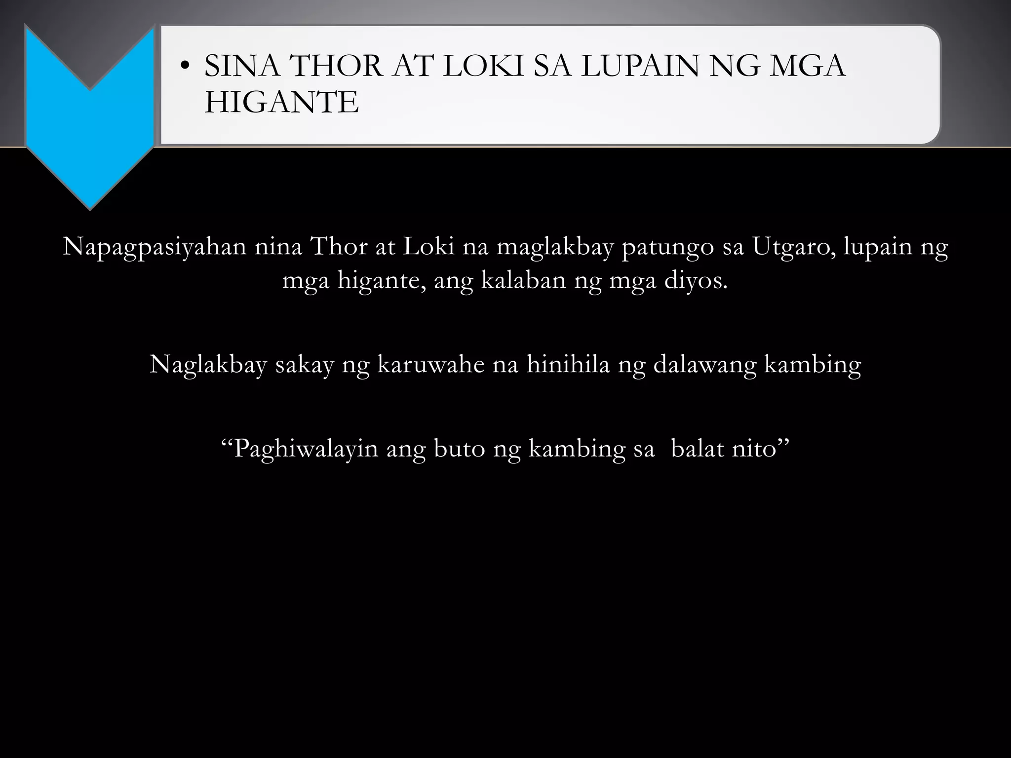 Sina Thor at Loki sa Lupain ng mga Higante | PPTX