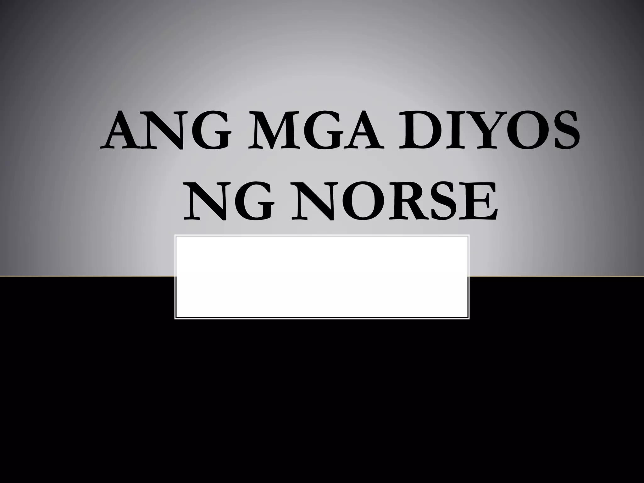 Sina Thor at Loki sa Lupain ng mga Higante | PPTX