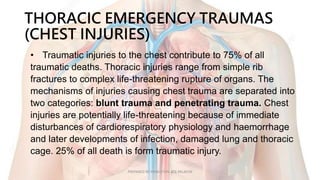 THORACIC-EMERGENCY-TRAUMAS to help us what to do | PPT
