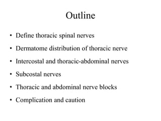 Thoracic and abdominal field blocks.pptx