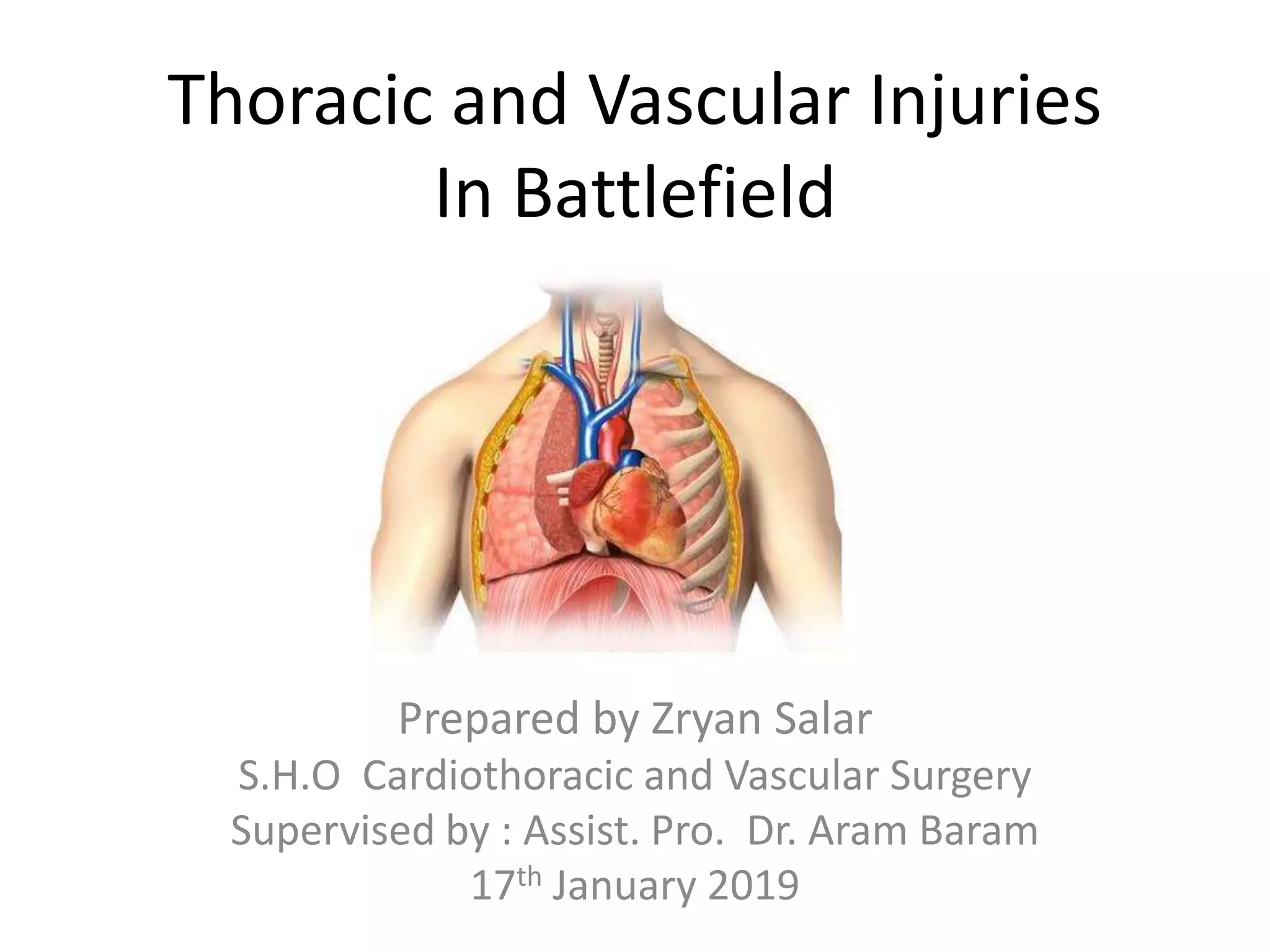 Thoracic and Vascular Injuries in battlefield.pptx