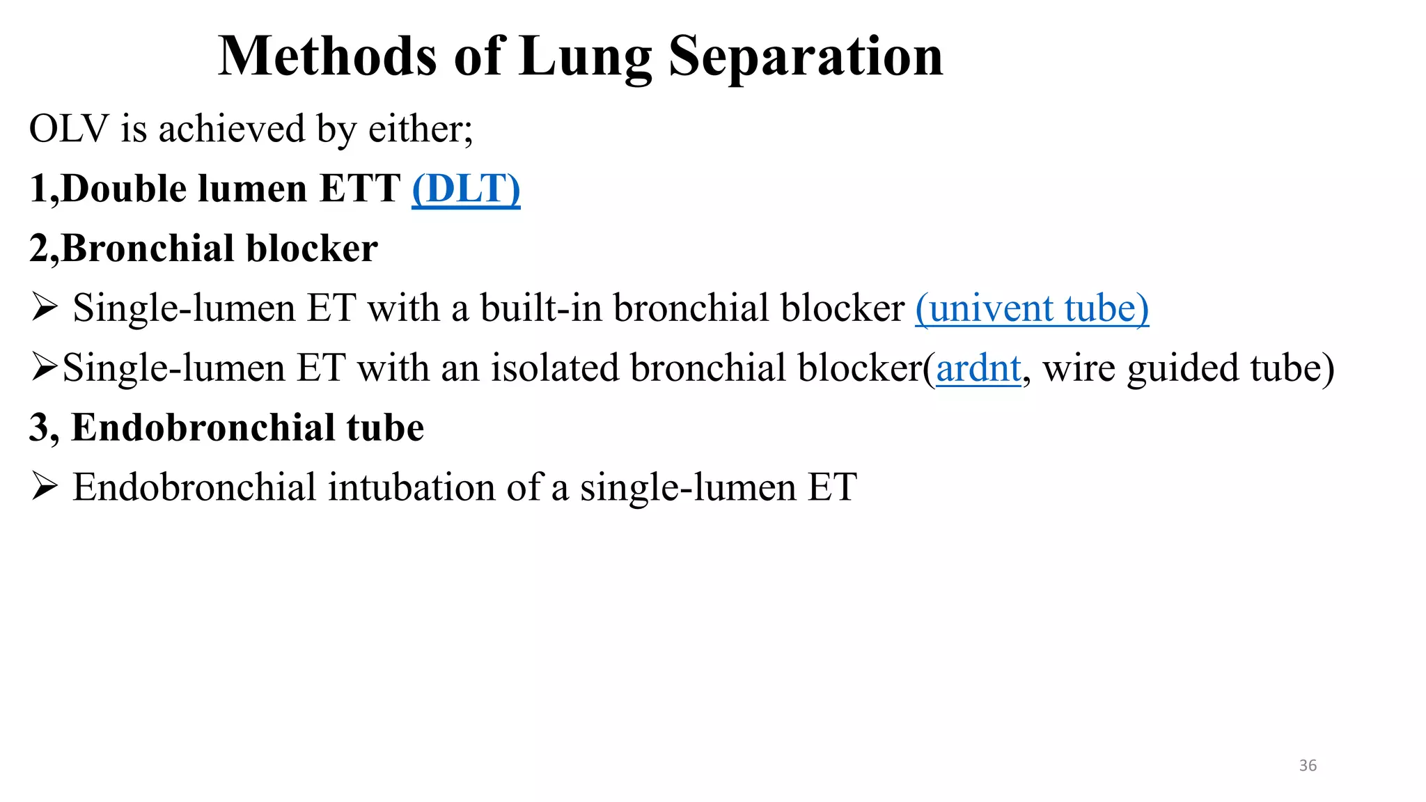 Thoracic anesthesia and One Lung ventilation | PPT