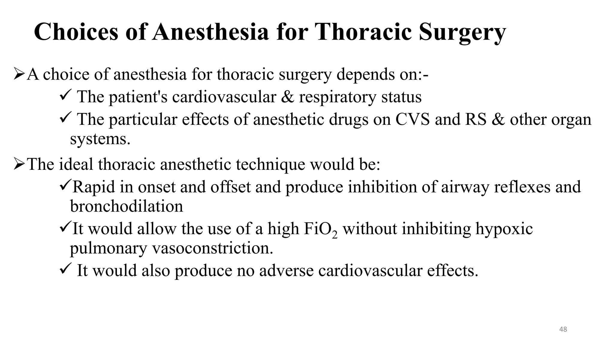 Thoracic Anesthesia And One Lung Ventilation Ppt