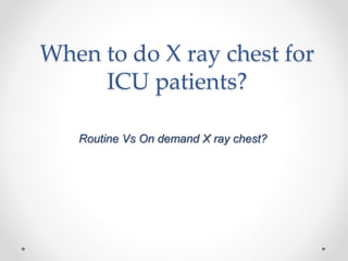 Thoracic imaging in icu | PPTX