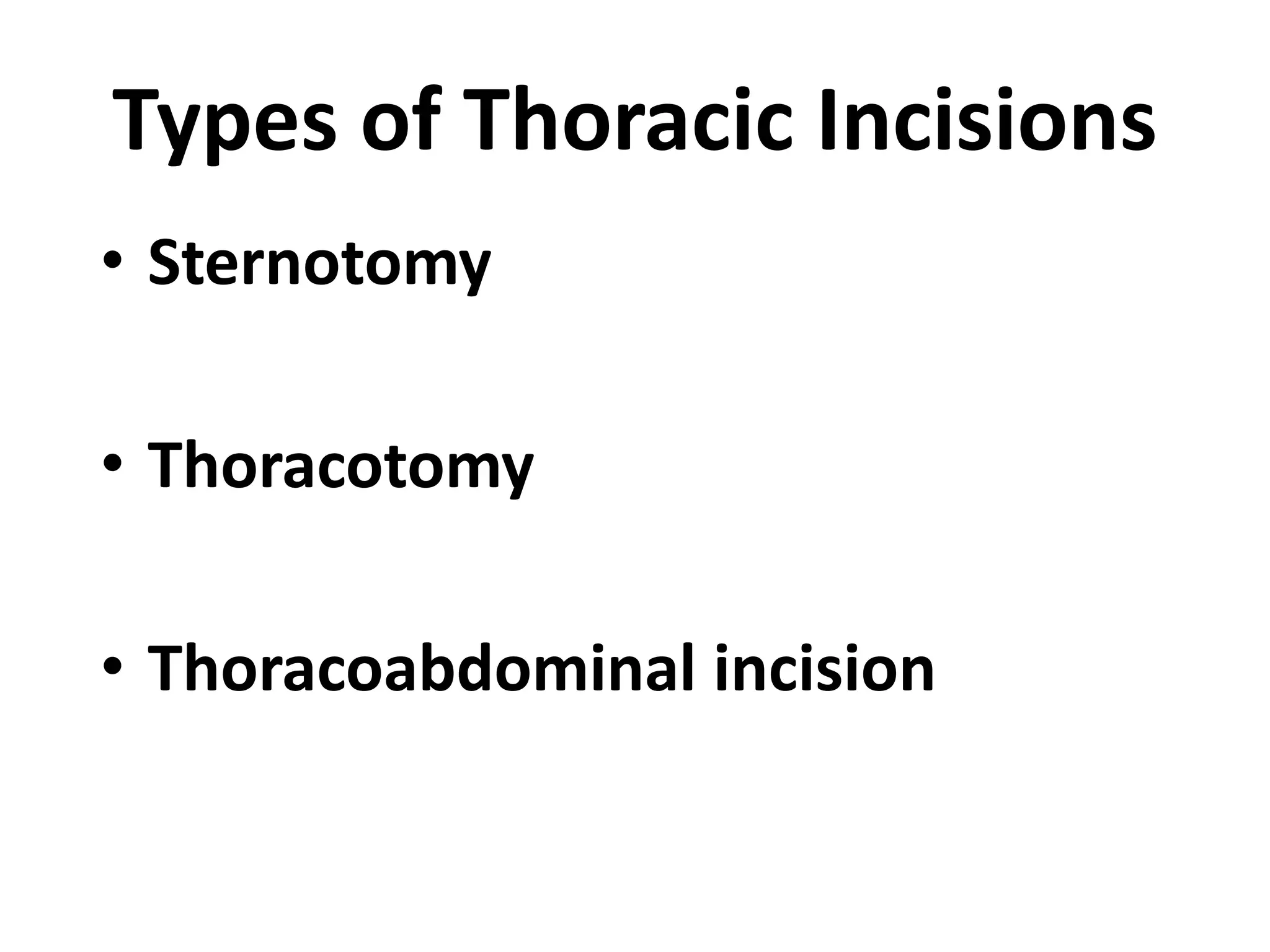 THORACIC INCISIONS a powerpoint for general surgeons | PPTX