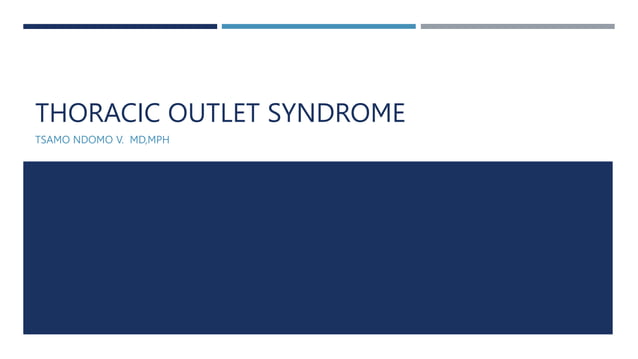 Thoracic Outlet Syndrome.pptx