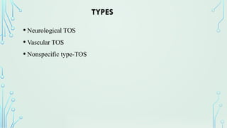 THORACIC OUTLET SYNDROME(TOS)-PPT..pptx