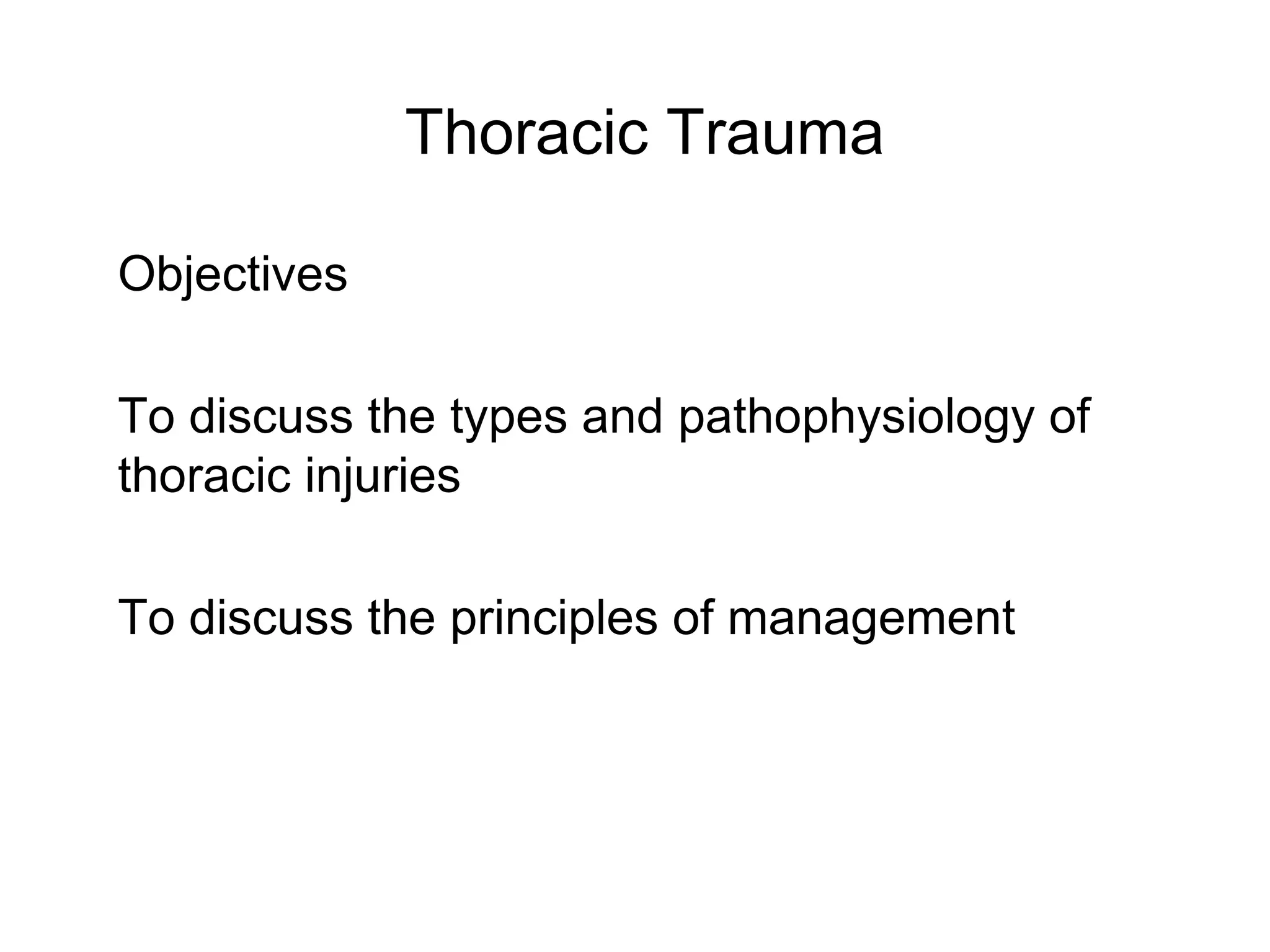 Thoracic trauma | PPTX
