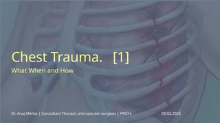Blunt chest trauma part - 1. Presentation and approach to patient | PPTX