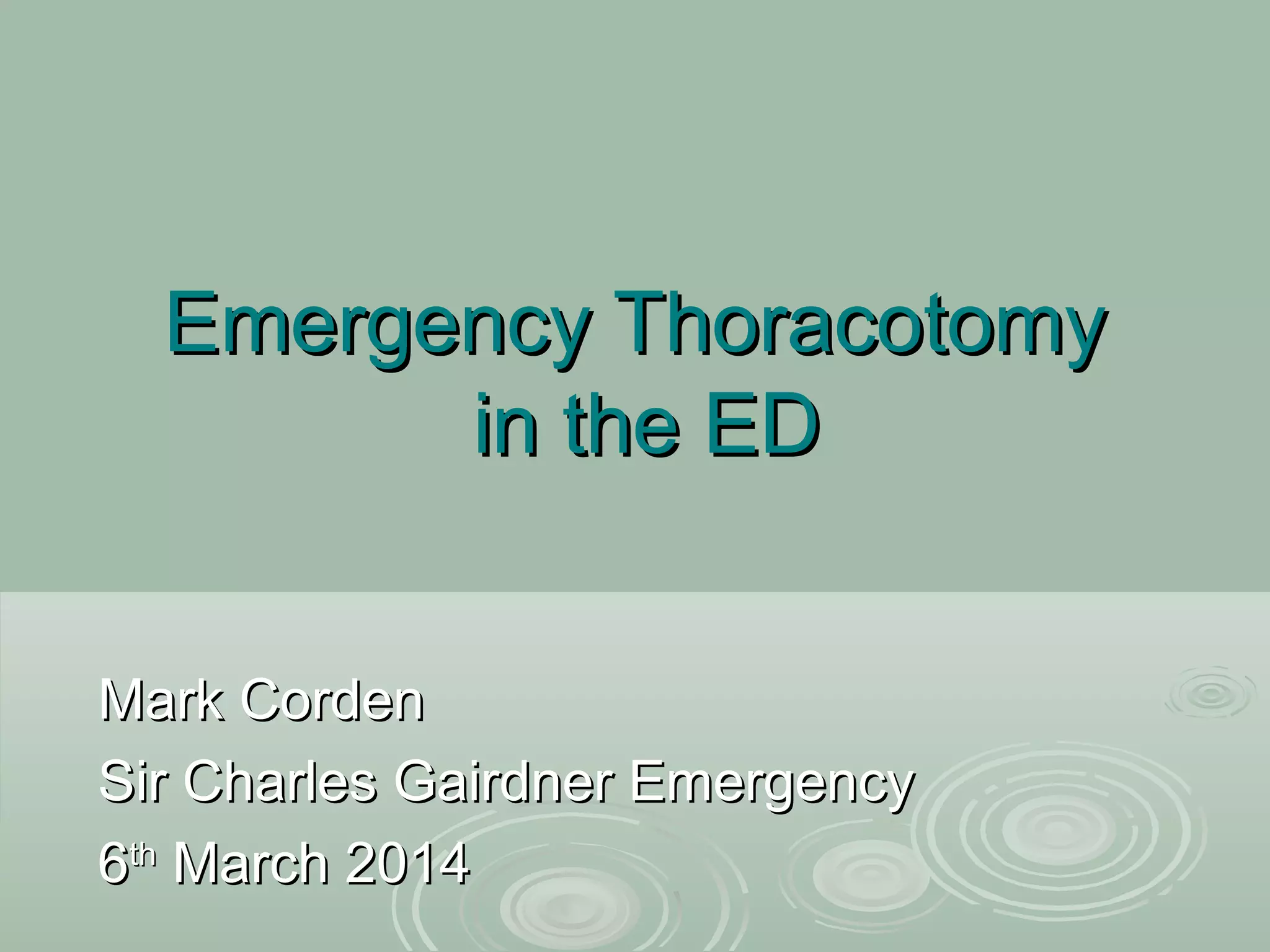 Emergency Thoracotomy | PPT