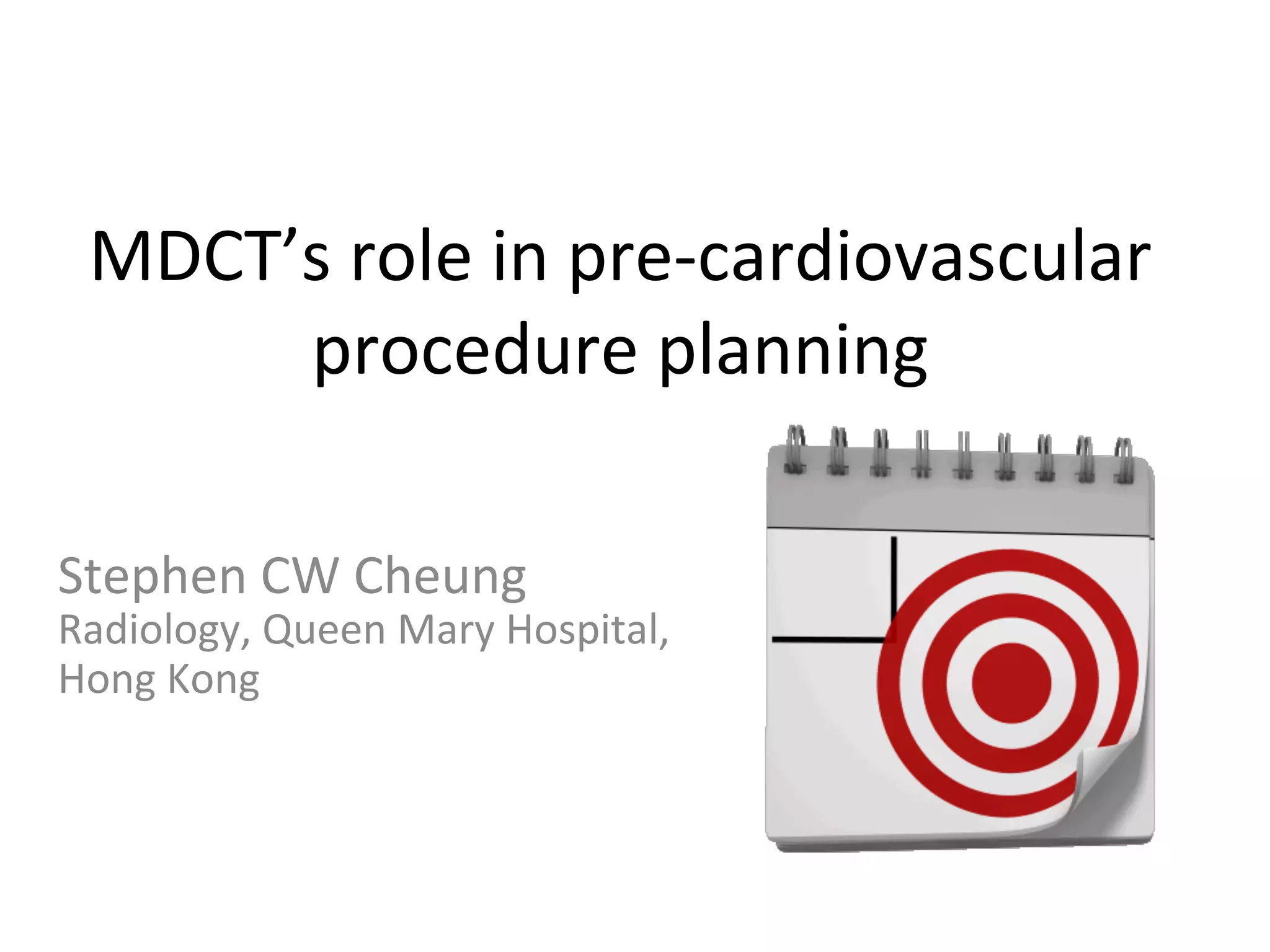 Thorax cardio pre procedure ct s cheung | PDF