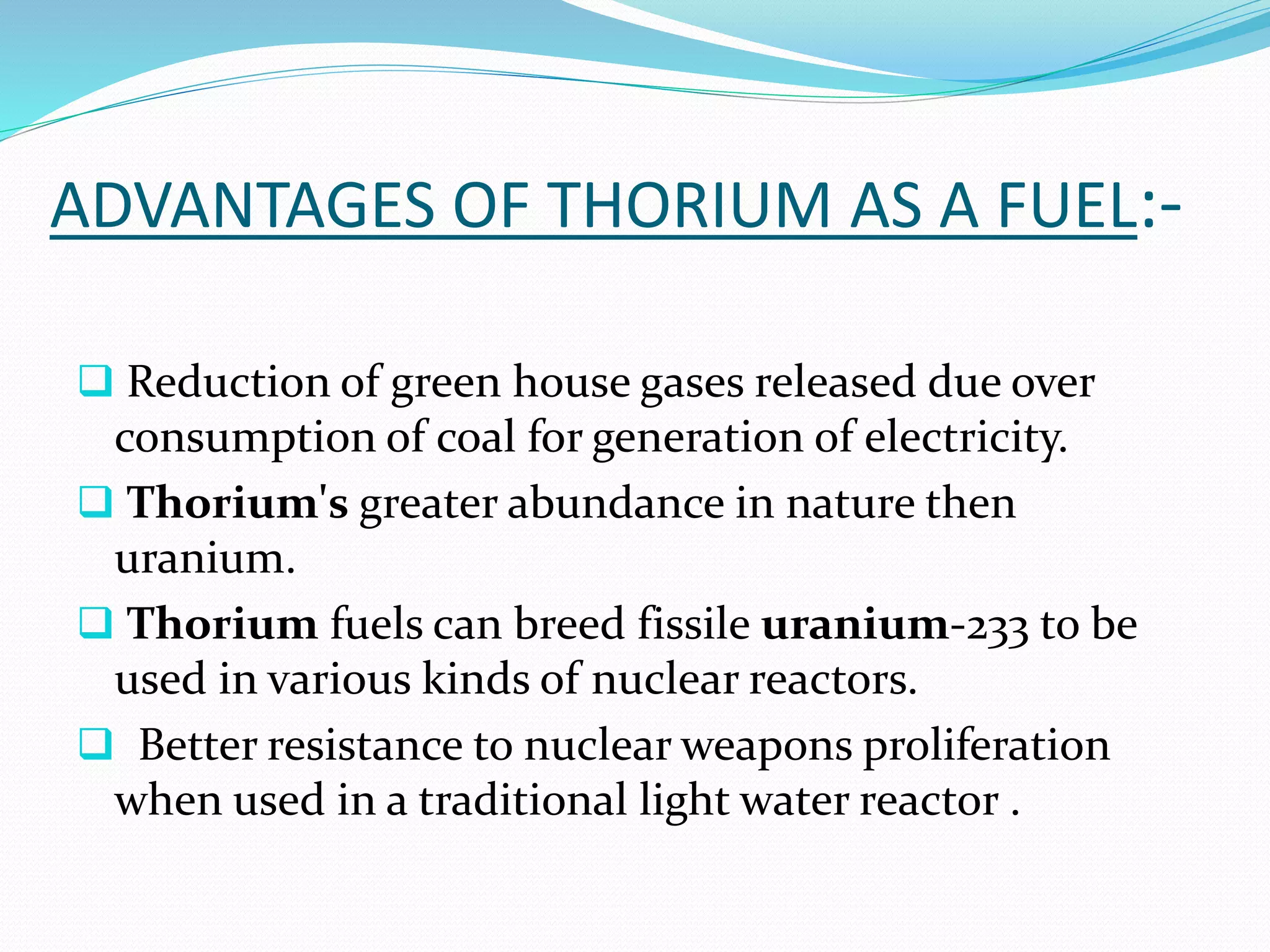 Thorium as a fuel for next generation nuclear | PPTX
