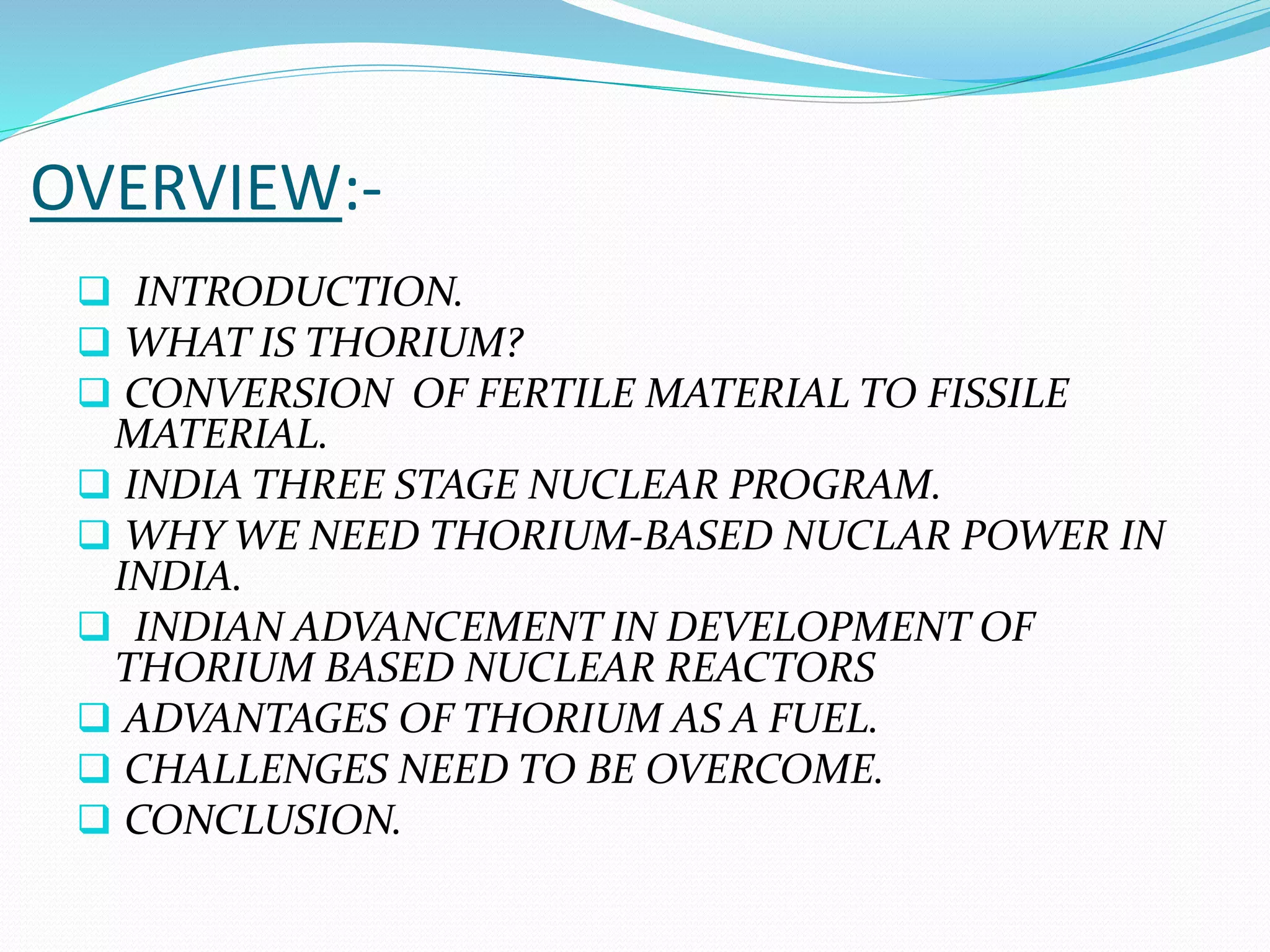 Thorium as a fuel for next generation nuclear | PPTX