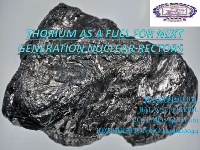 Thorium as a fuel for next generation nuclear | PPT