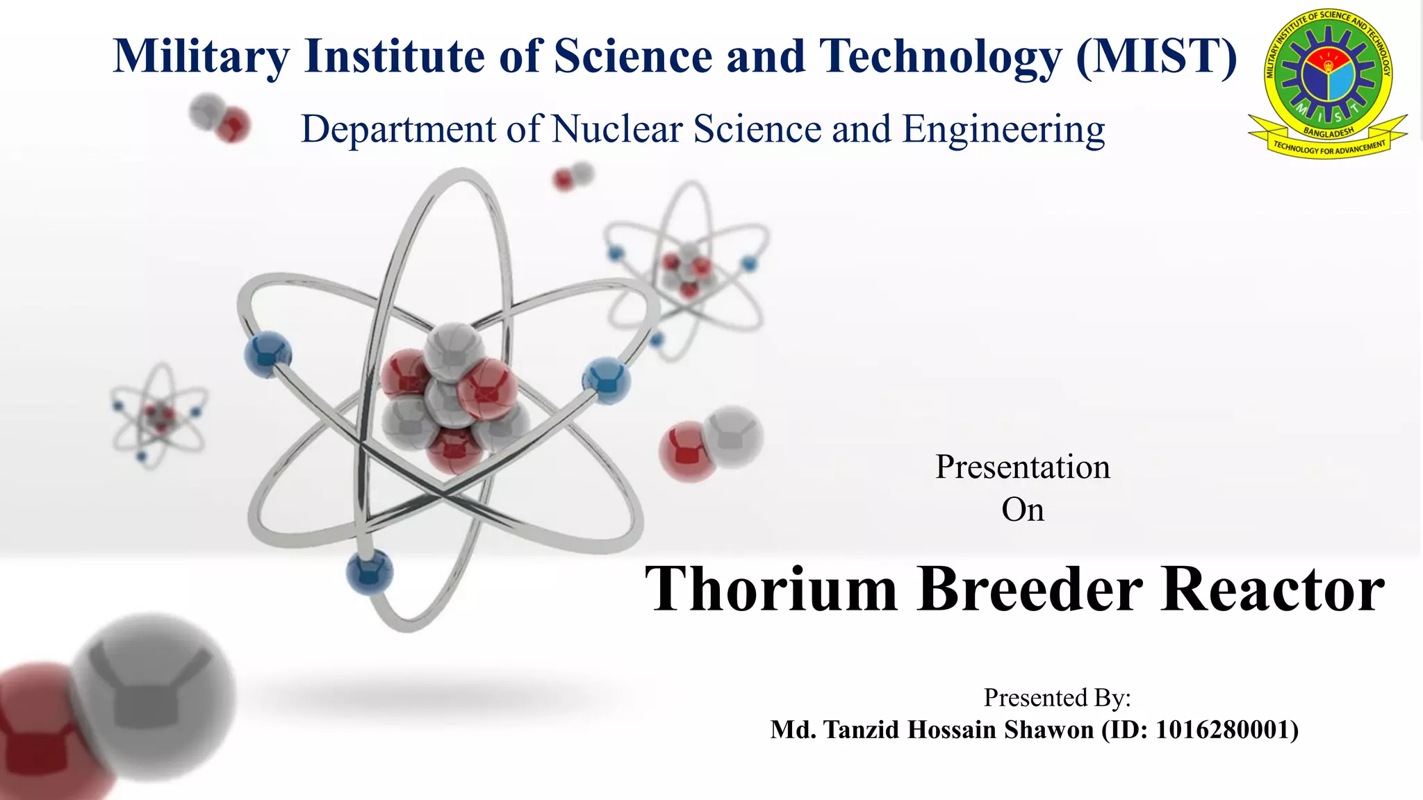 Thorium breeder reactor ~(md. tanzid hossain shawon) | PDF | Chemistry | Science