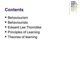 CHAITHRA\DY PATIL SCHOOL OF EDUCATION\LEARNING THEORIES | PPT