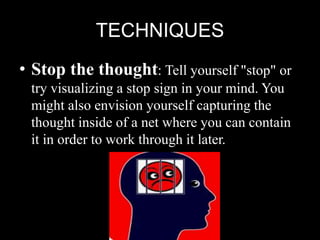 THOUGHT STOPING TECHNIQUES METHOD.pptx