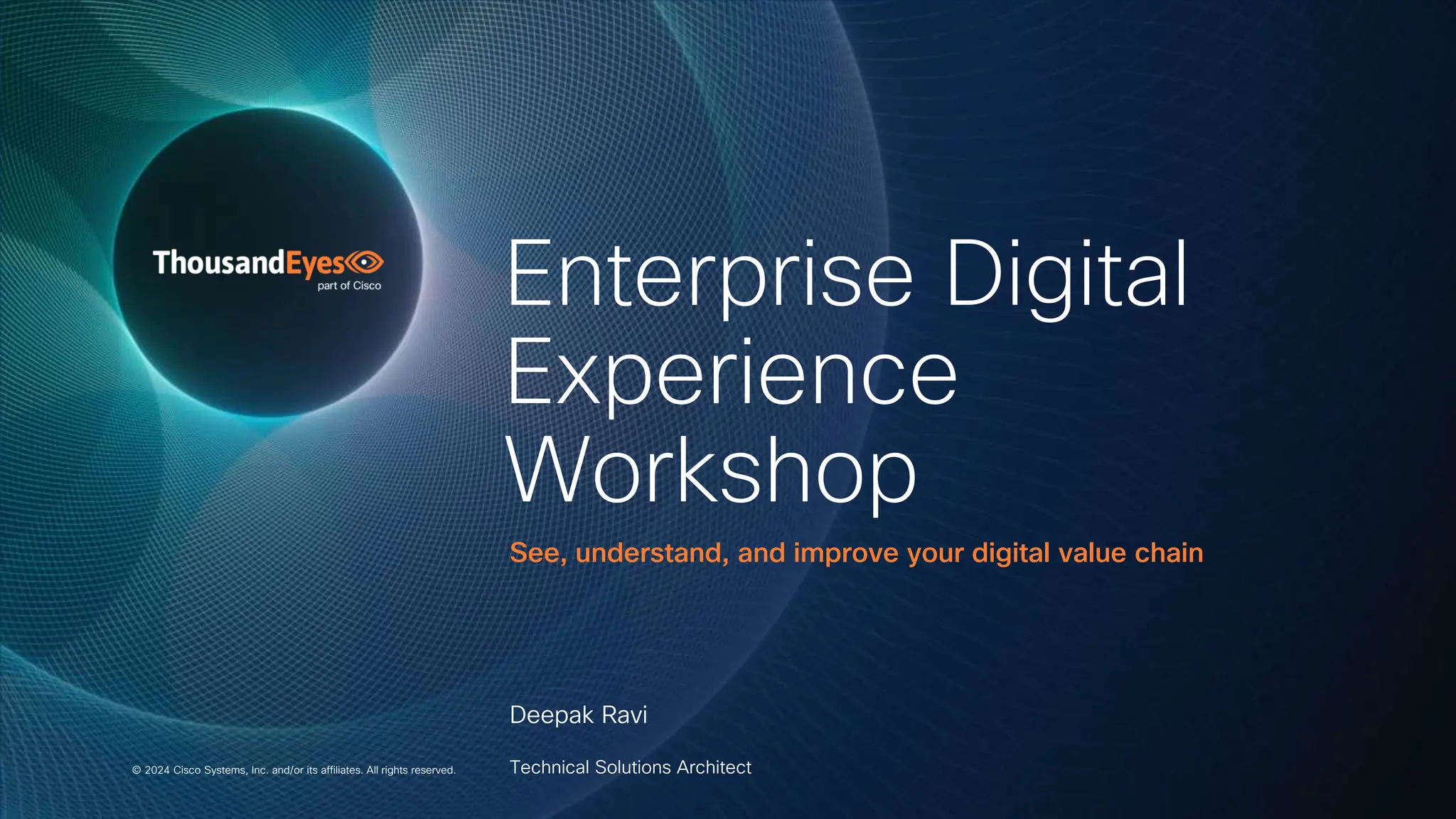 ThousandEyes Enterprise Digital Workshop | PPTX