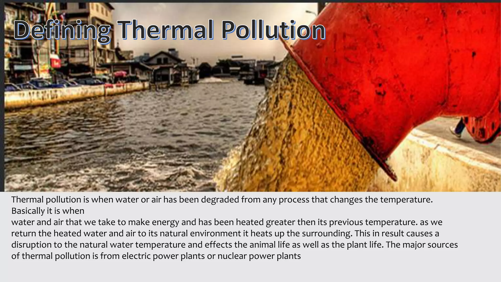 Thermal Pollution | PPTX