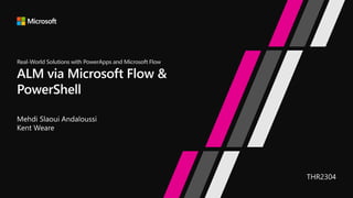 Real-World Solutions with PowerApps: ALM via Microsoft Flow ...