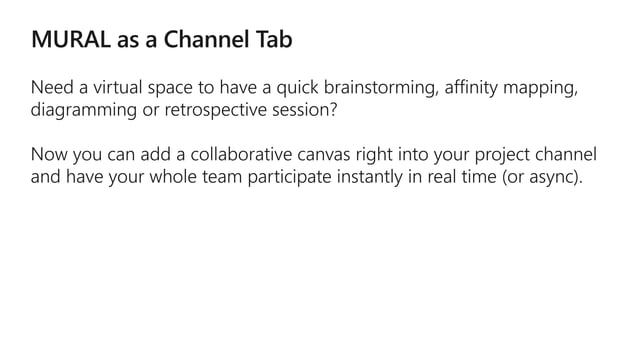 Mural: Bringing Collaborative Canvases in Microsoft Teams | PPTX