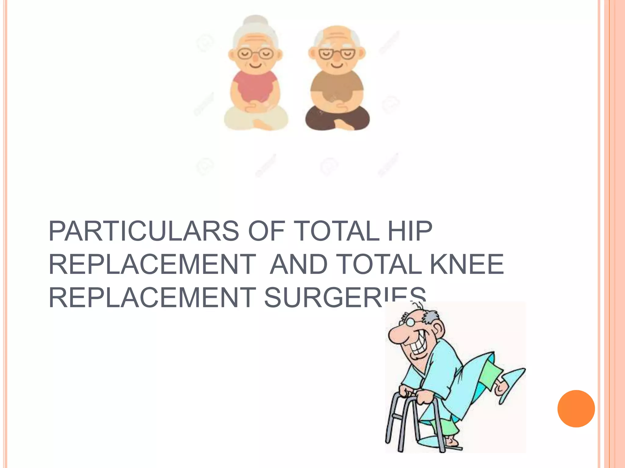 THR and TKR presentation.-1.pptx