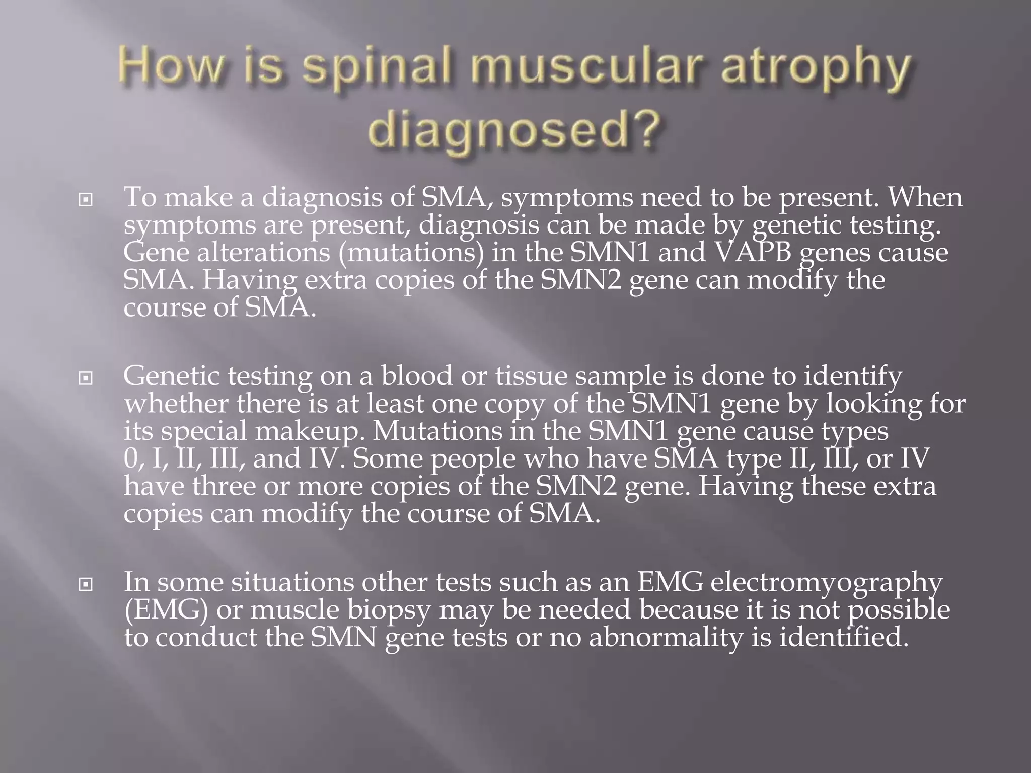 SMA spinal muscular disease | PPTX