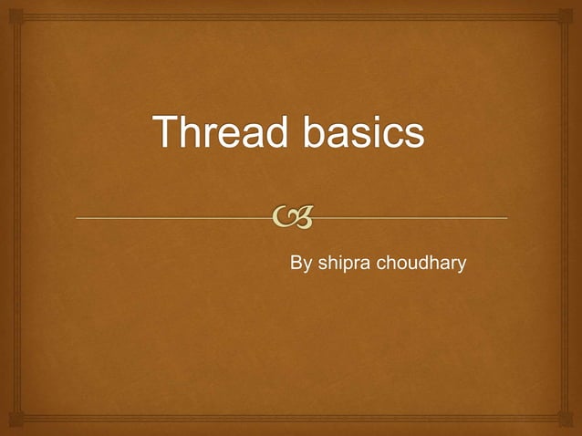 Basic Thread Knowledge | PPT