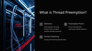Thread-Preemption-and-Preemptive-Task-Scheduling.pptx(3).pptx