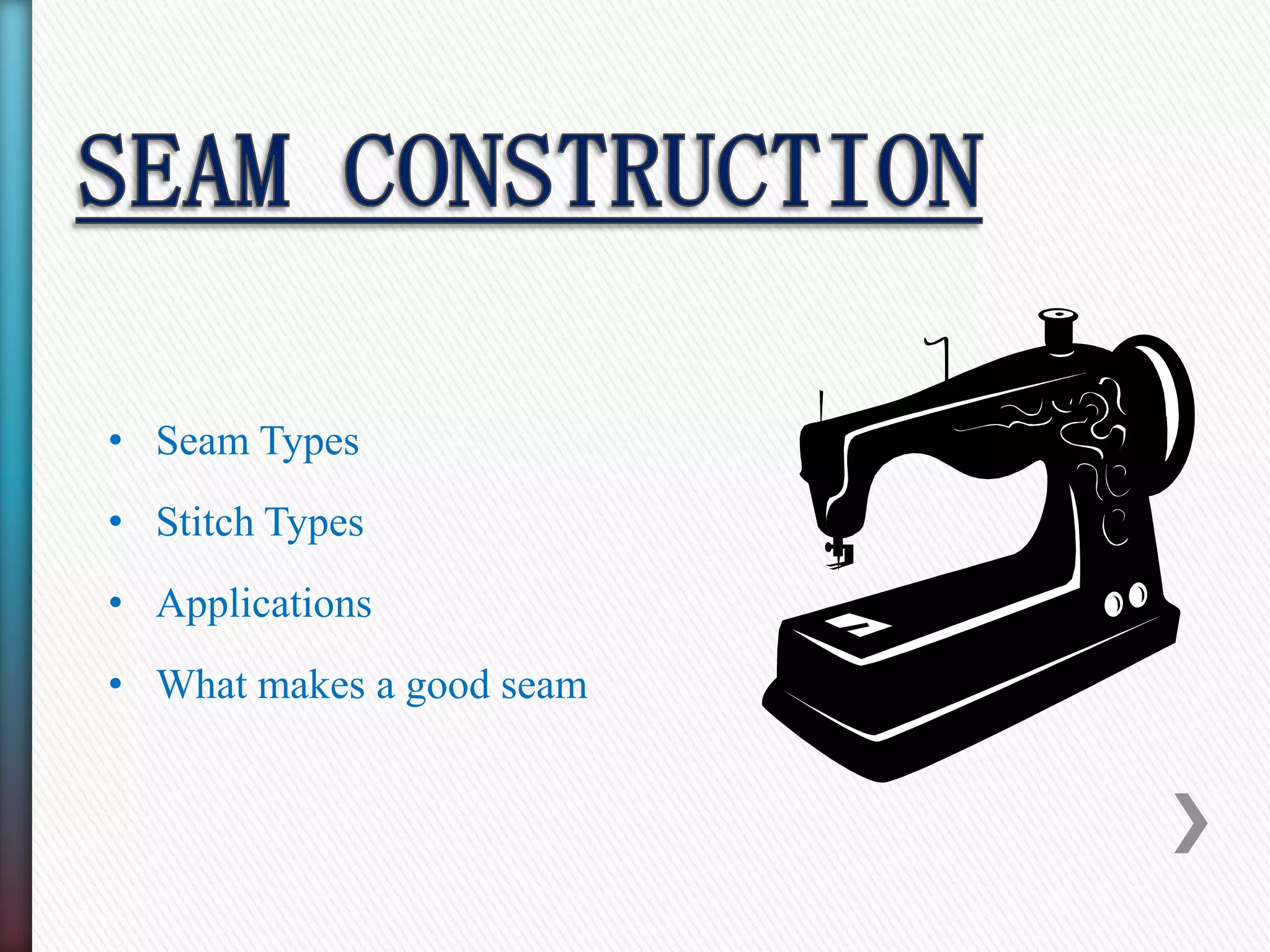 Thread And Seam Construction | PPTX