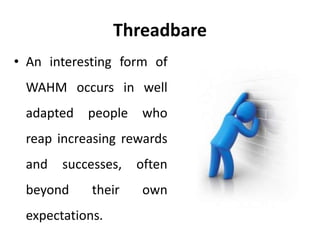 Threadbare - LIfe game - Transactional Analysis | PPT