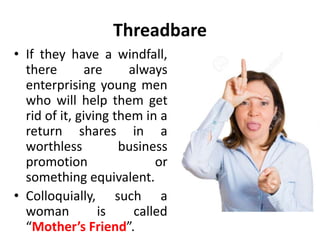 Threadbare - LIfe game - Transactional Analysis | PPT