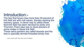 Threaded binary tree | PPTX