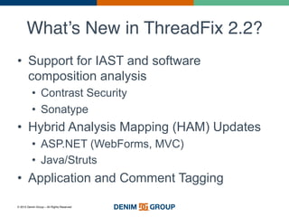 ThreadFix 2.2 Preview Webinar with Dan Cornell | PDF