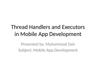 Thread_Handlers_and_Executors_Presentation.pptx