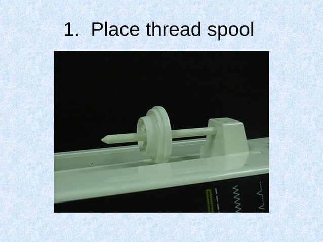 Threading Bobbin Tutorial | PPT