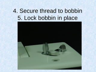 Threading Bobbin Tutorial | PPT